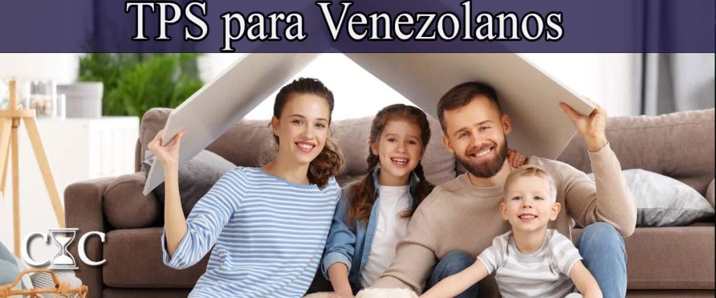 Solicita Tu TPS - Estatus de Protección Temporal para Venezuela